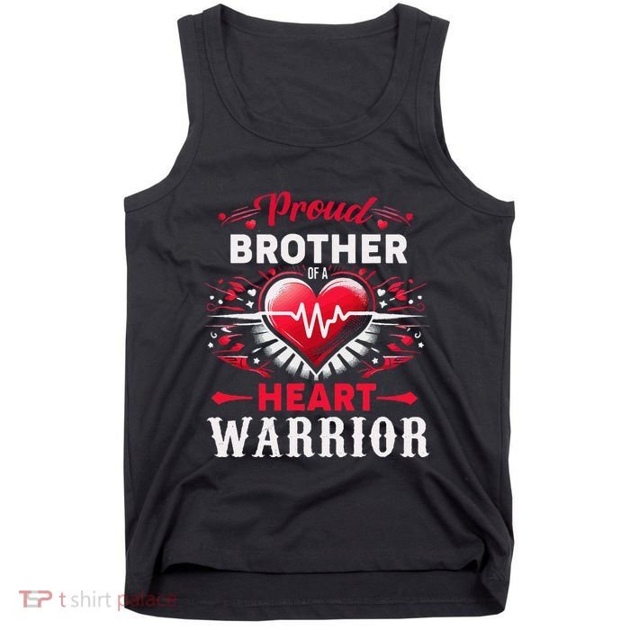 Proud Brother Heart Warrior Chd Awareness Congenital Defect Tank Top ...