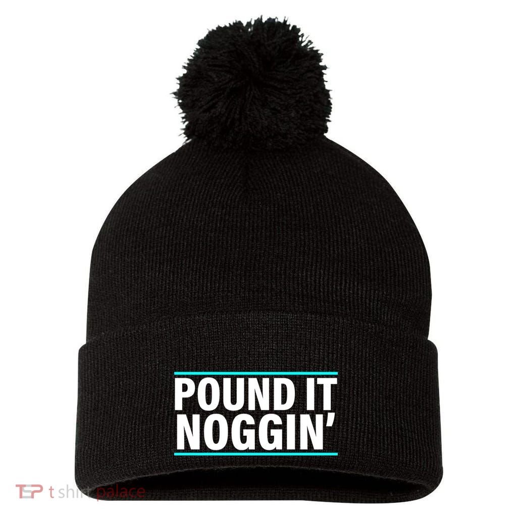 Pound It, Noggin' Funny Meme Pom Pom 12in Knit Beanie | TShirtPalace