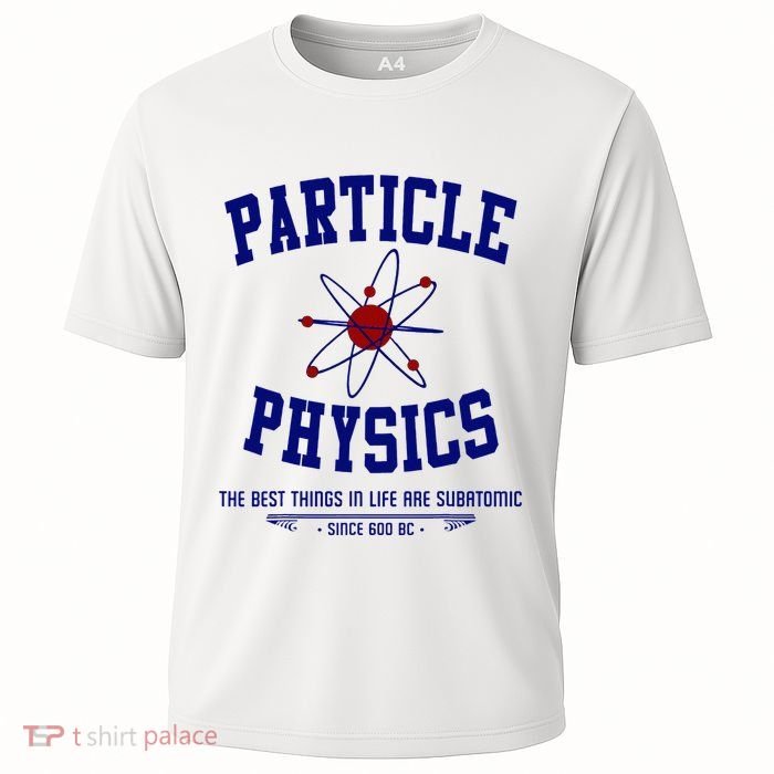 Particle Physics Science Pun Funny Physics Cooling Performance Crew T ...