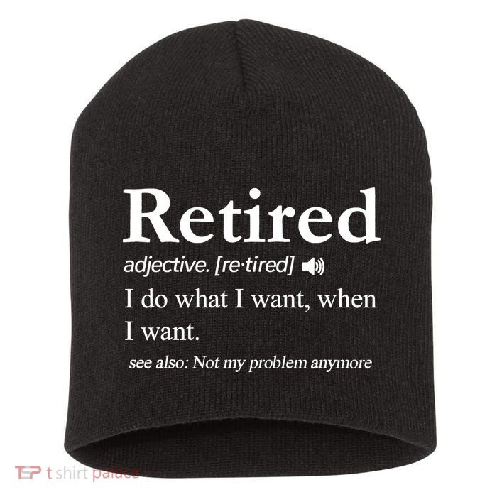Retired Definition Funny Retirement Gag Gift Short Acrylic Beanie ...