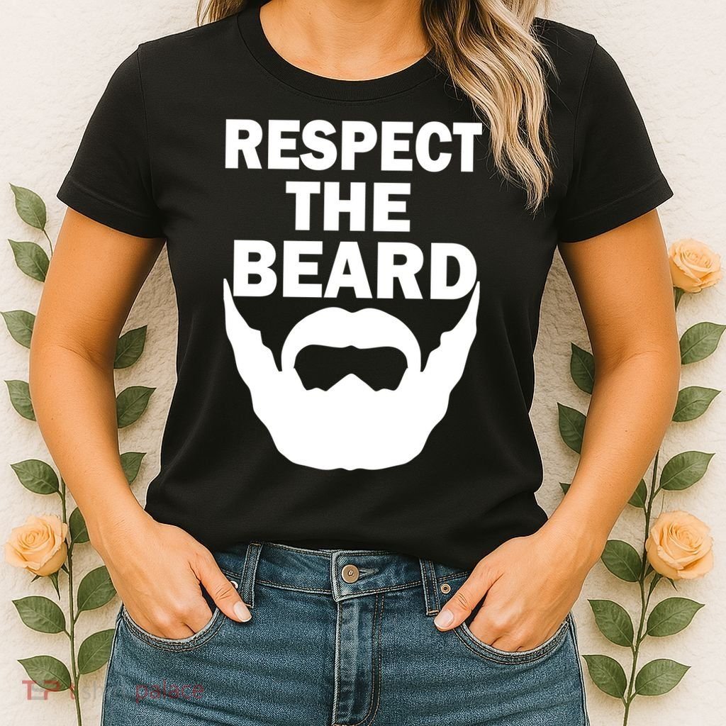 Respect The Beard Women's T-Shirt | TShirtPalace