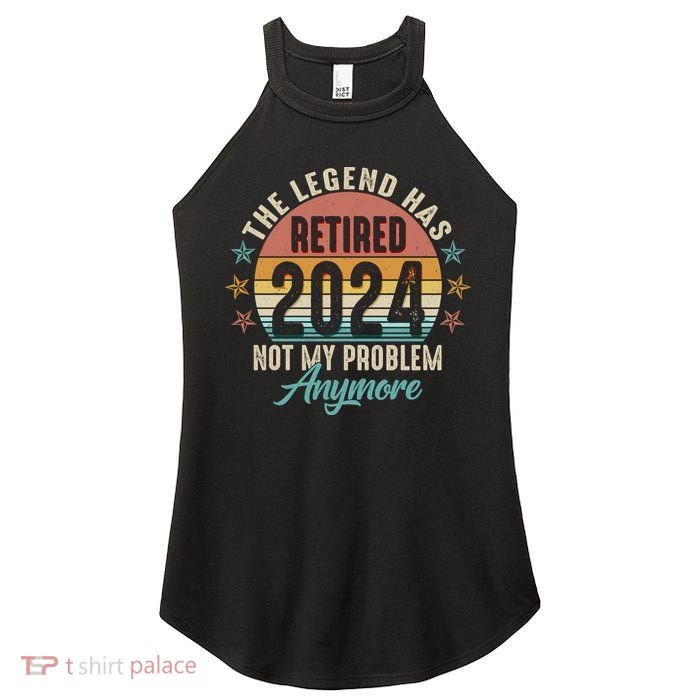 Retro The Legend Has Retired Not My Problem Anymore 2024 Women's ...
