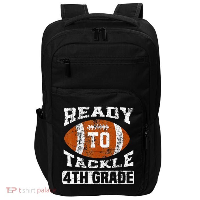 Ready To Tackle 4th Fourth Grade Football First Day School Impact Tech ...