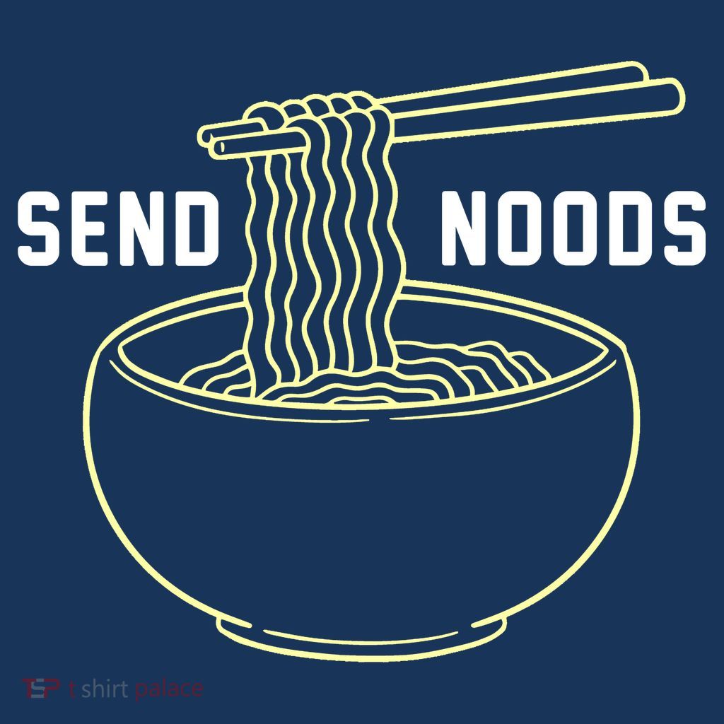 Send Noodles Funny Bowl Of Noodles Button | TShirtPalace