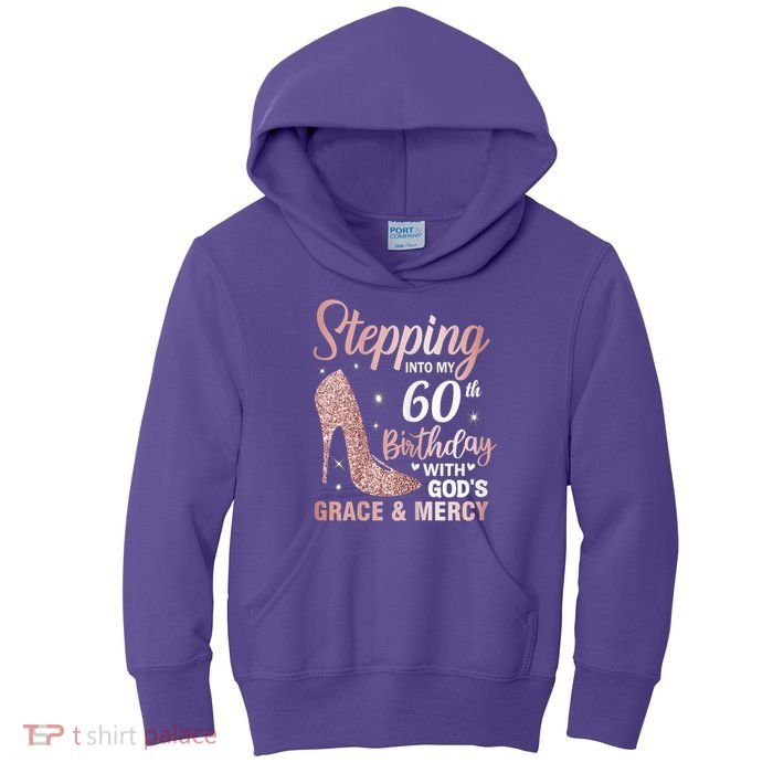 Stepping Into My 60th Birthday 60 Year Old Bday Kids Hoodie