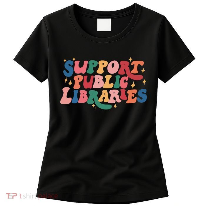 Support Public Libraries 4th Of July Women's T-Shirt | TShirtPalace