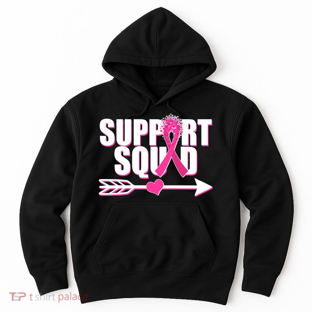 Support Squad Breast Cancer Awareness Pink Ribbon Hoodie | TShirtPalace