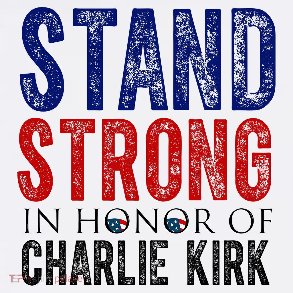 Stand Strong In Honor Of Charlie Kirk Ornament | TShirtPalace