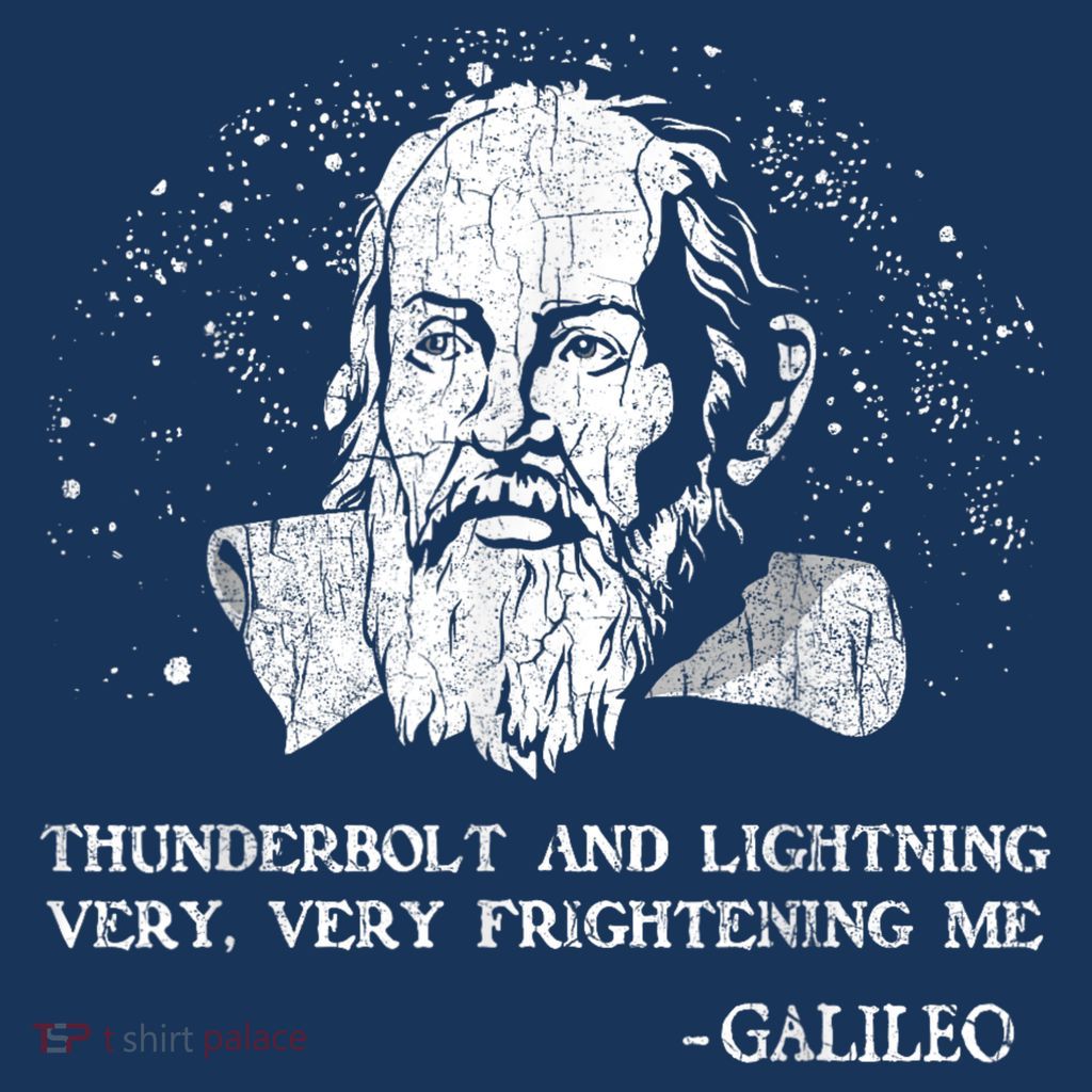 Thunderbolt And Lightning Galileo Retro Very Frightening Me Women's T ...