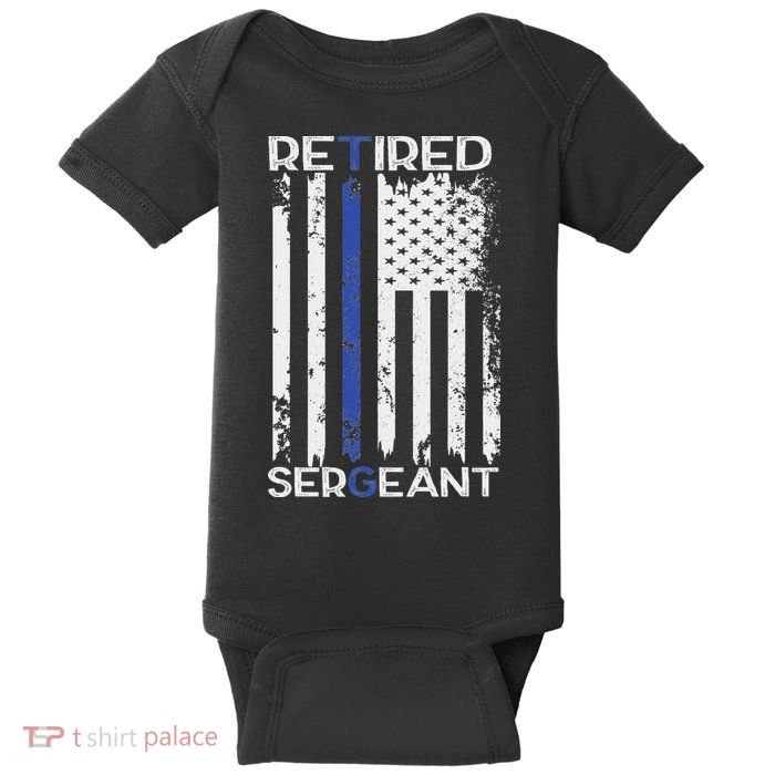 Thin Blue Line Retired Police Sergeant Retirement Gift Baby Bodysuit ...