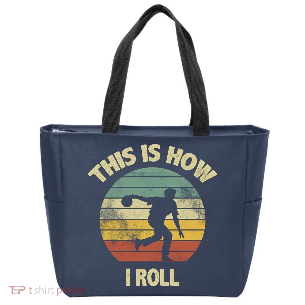 This Is How I Roll Bowling Bag | TShirtPalace