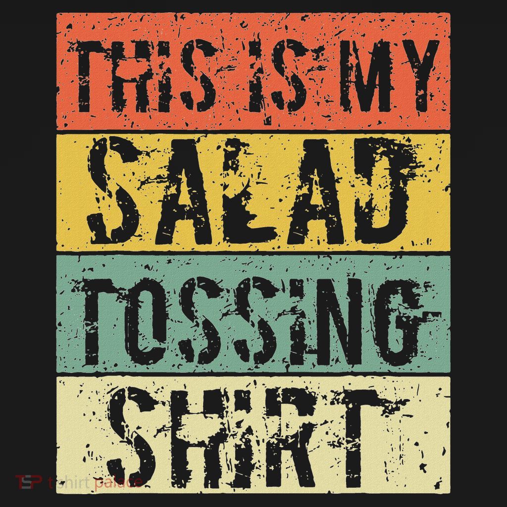 This Is My Salad Tossing Salad Tosser Joke Meme Humorous Hoodie ...