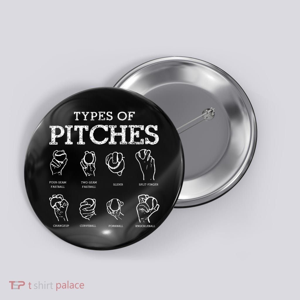 Types of Baseball Pitches Life Choices Pitcher Player Button | TShirtPalace