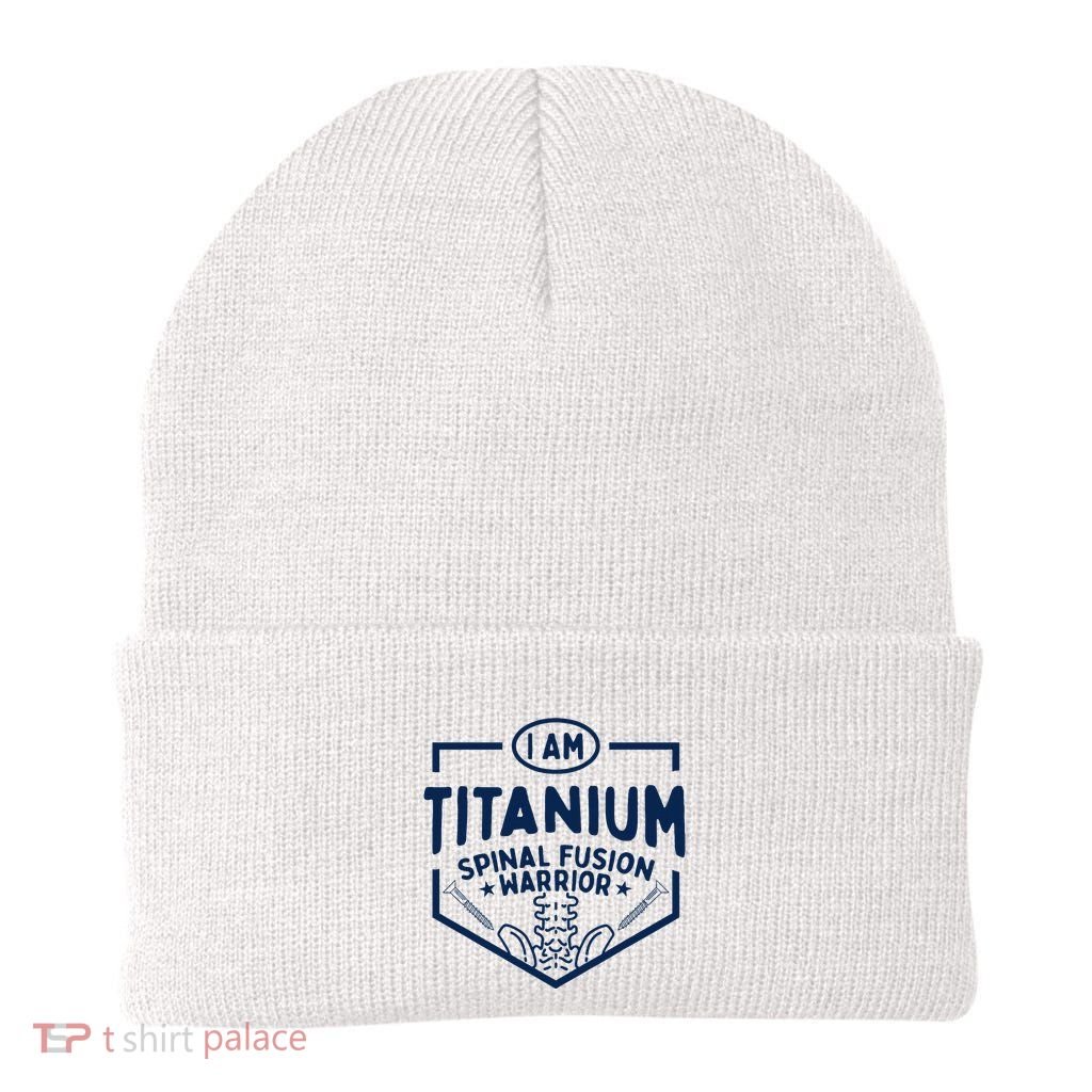 Titanium Spinal Fusion Warrior Spine Surgery Beanie | TShirtPalace