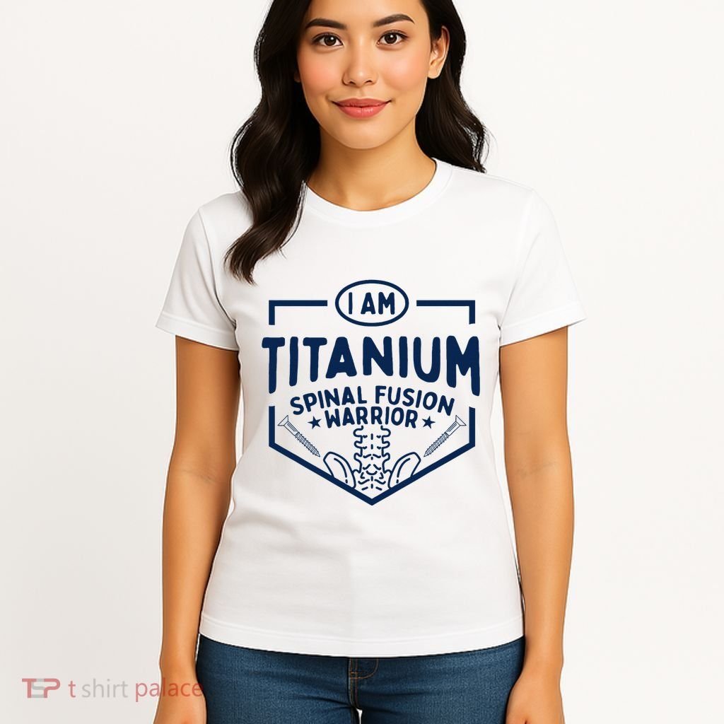 Titanium Spinal Fusion Warrior Spine Surgery Women's T-Shirt | TShirtPalace