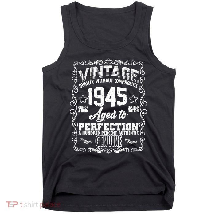 Vintage Quality Without Compromise Aged To Perfection 1945 80th ...