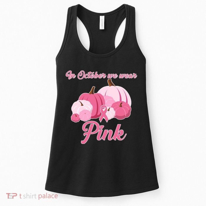 Wear Pin In October Breast Cancer Awareness Autumn Women's Tank Top ...