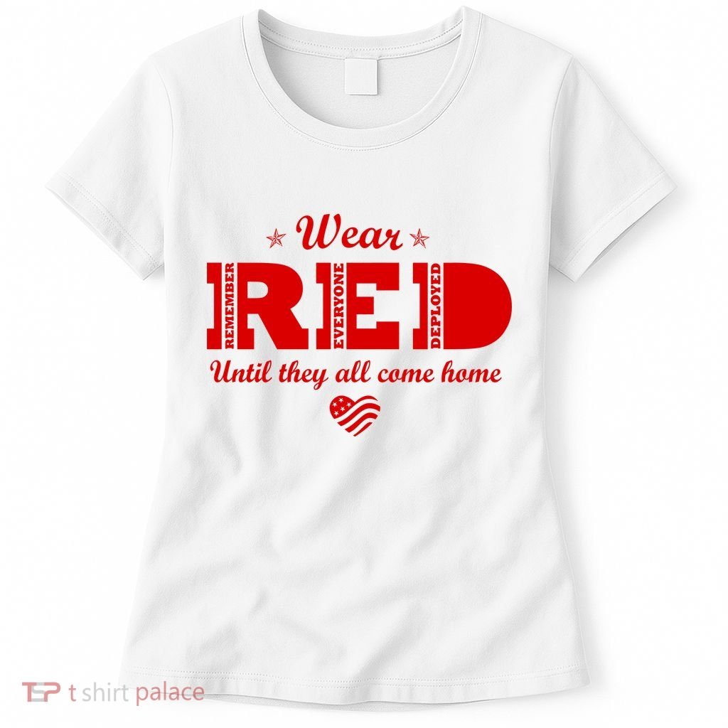 Wear Red Until They All Come Home Women's T-Shirt