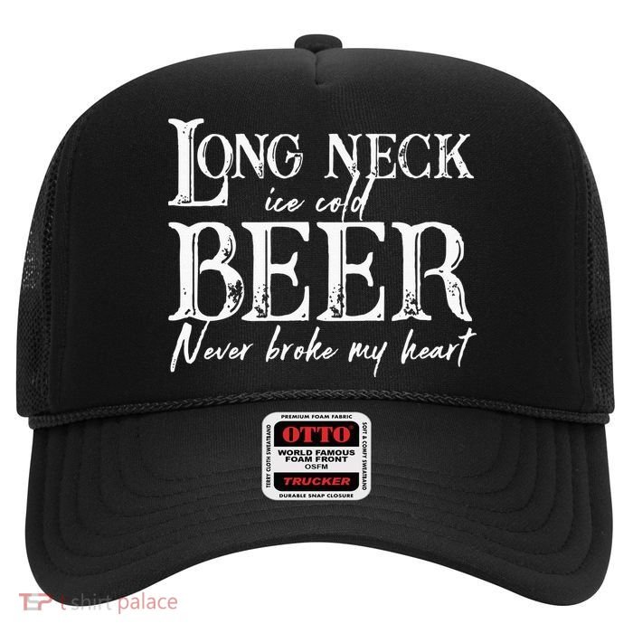 Womens Long Neck Ice Cold Beer Never Broke My Heart Trucker Hat ...