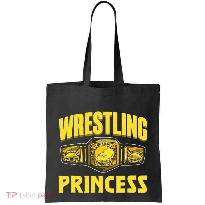 Wrestling Princess Wrestles Wrestler Wrestle Wrestling Tote Bag ...