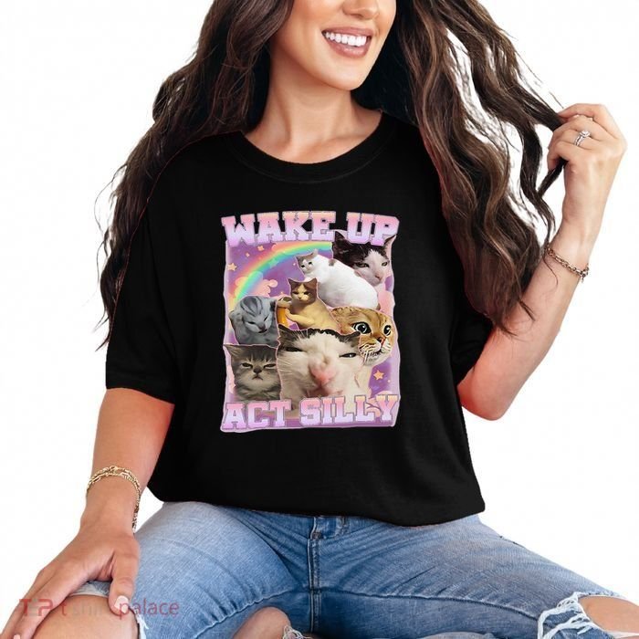 Wake Up Act Silly Funny Cat Meme Lover Cat Comfort Colors T-Shirt ...
