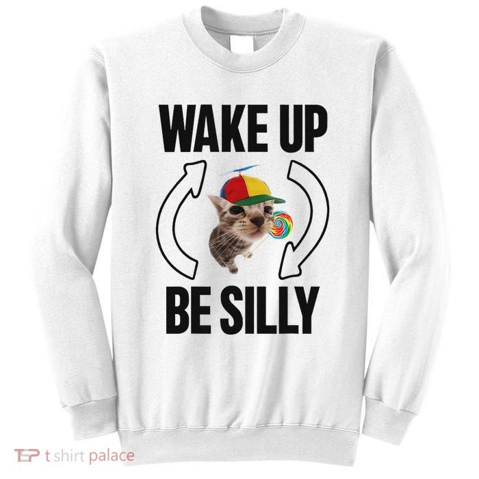 Wake Up Be Silly Repeat Cat Meme Cat Eat Rainbow Candy Sweatshirt ...
