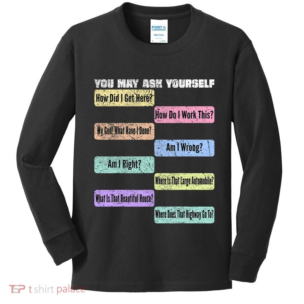 You May Ask Yourself Classic 80S Pop Music Kids Long Sleeve Shirt ...